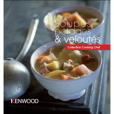 Livre de cuisine KENWOOD soupe potage et veloute | Boulanger